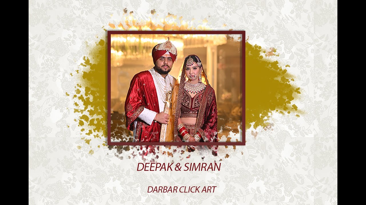 Deepak & Simran ll4k Best Wedding Highlights ll Darbar Click Art ll ...