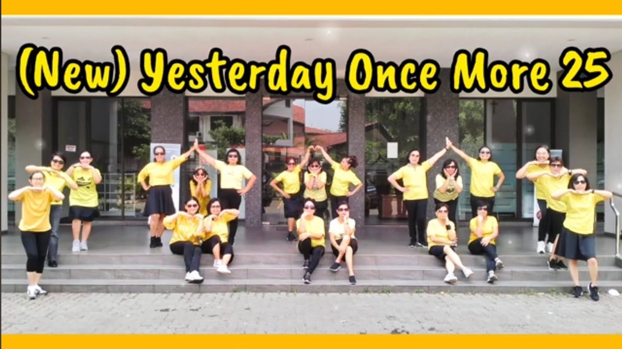 (NEW) YESTERDAY ONCE MORE 25 - LINE DANCE Chor : Dione Agatha (INA ...