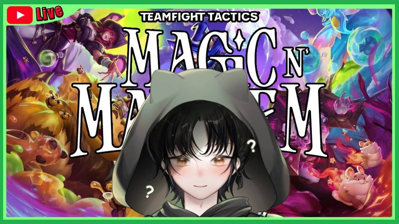 มั่วคอมพ์มั่วทรง | Teamfight Tactics: Magic n’ Mayhem | TFT Set 12 ...