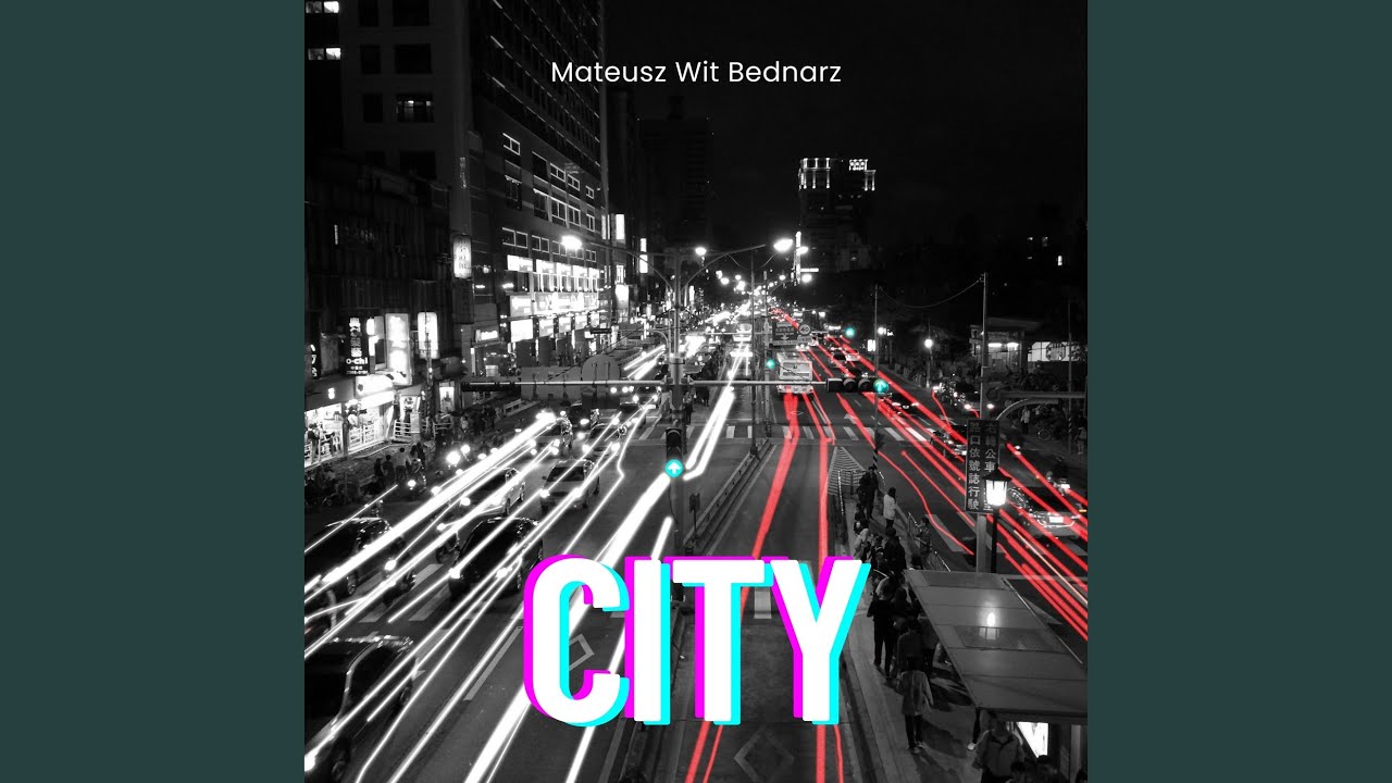 City - YouTube