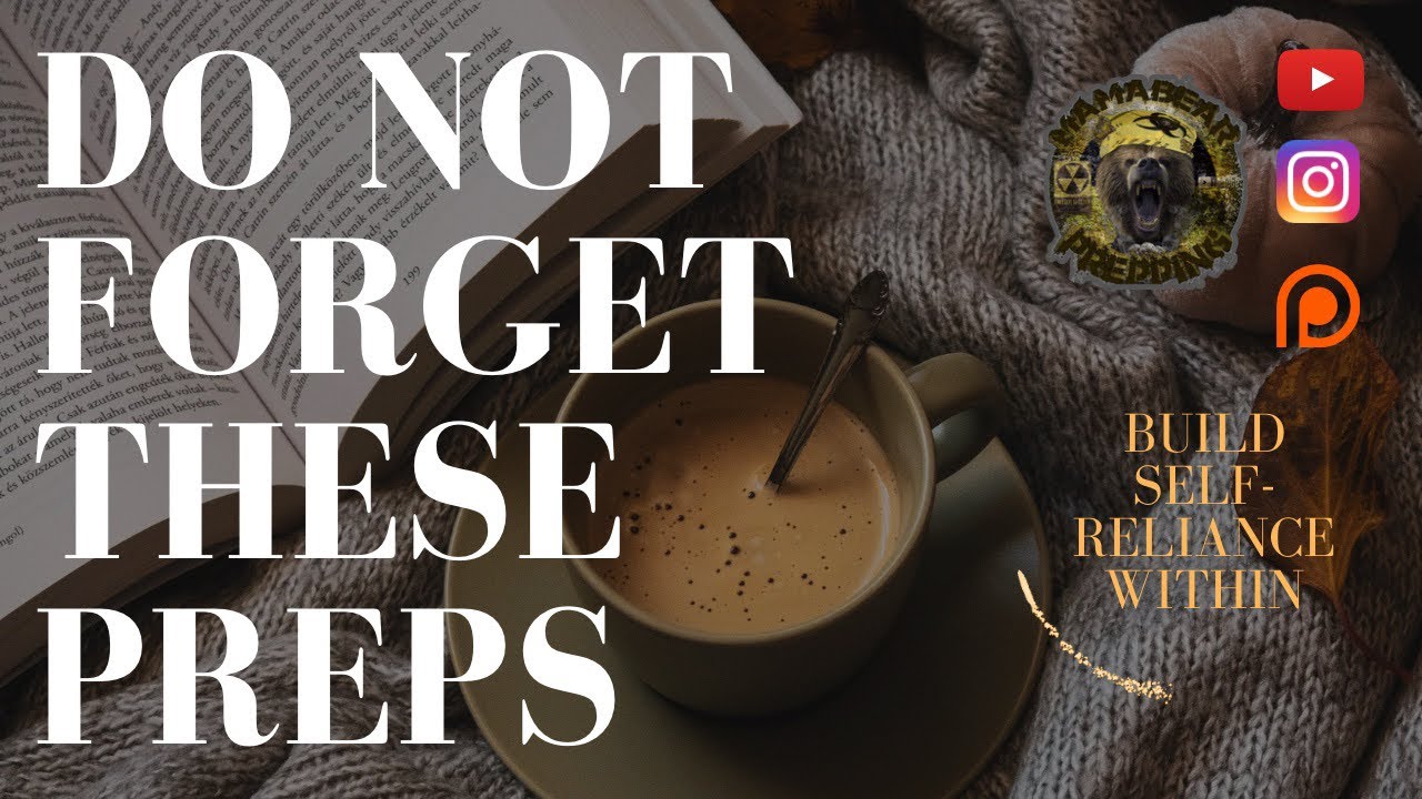 DO NOT FORGET ABOUT THESE VERY IMPORTANT PREPS FOR SHTF - YouTube