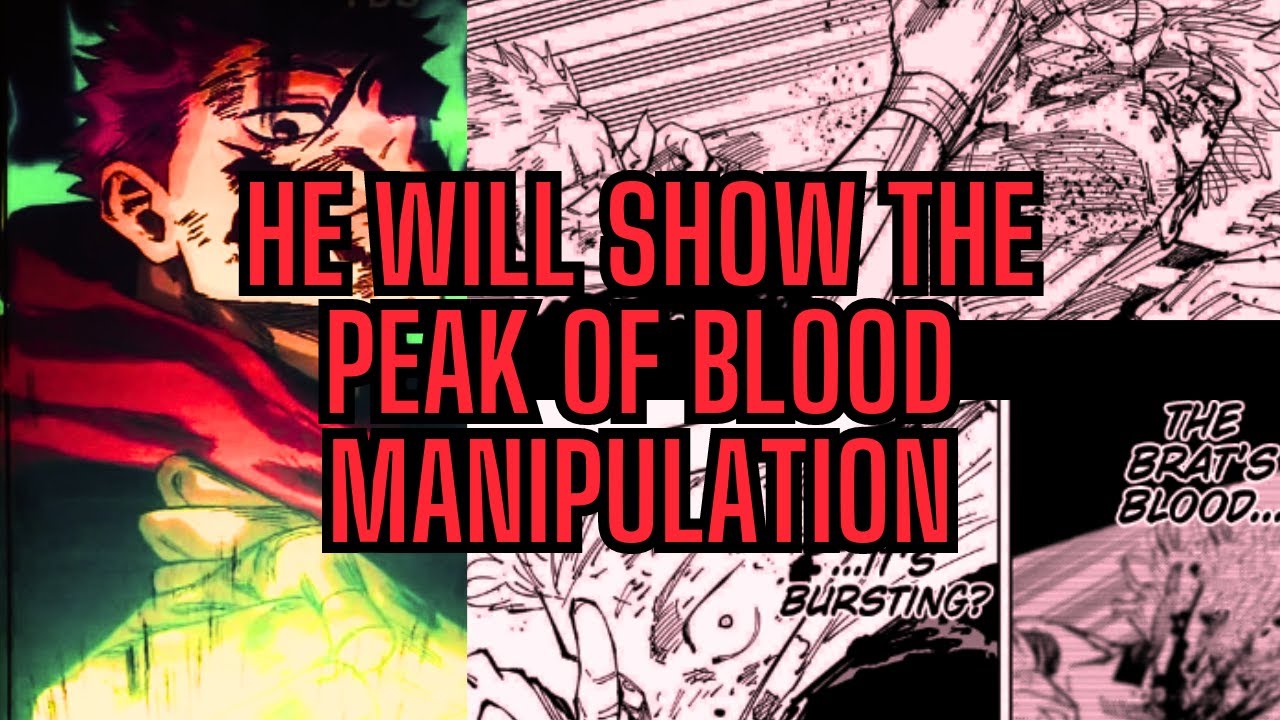 Why Yuji will Show the Peak of Blood Manipulation - YouTube