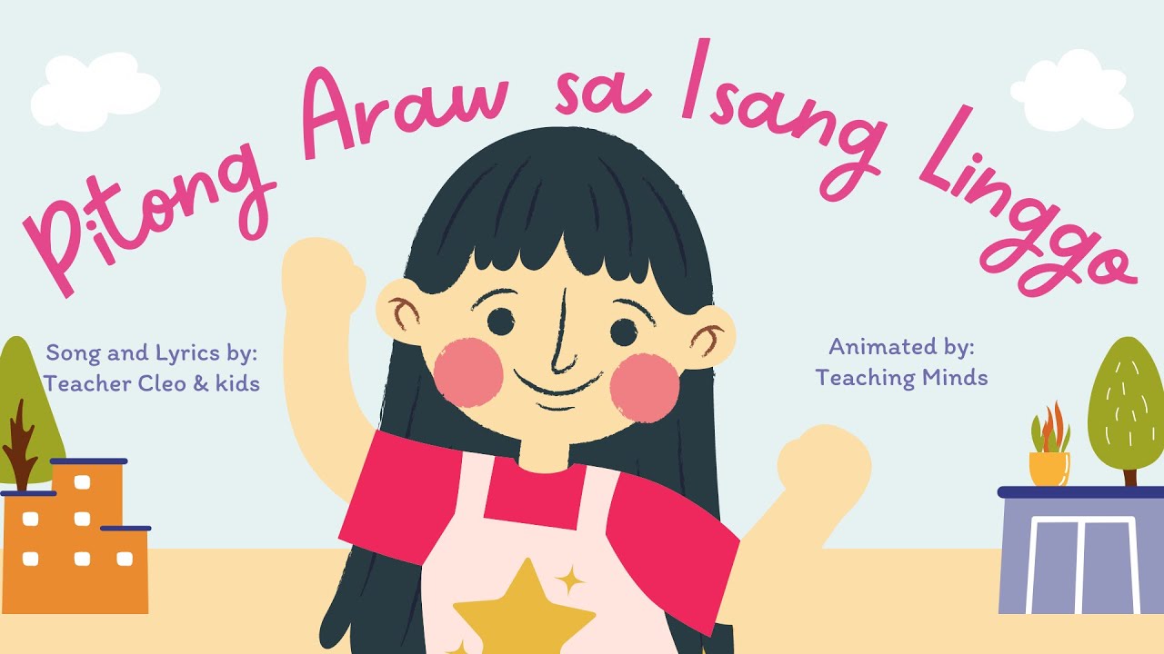 PITONG (7) ARAW SA ISANG LINGGO | Animated | DAYS OF THE WEEK - YouTube