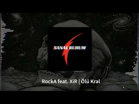 RockA feat. XiR | Ölü Kral (lyrics)