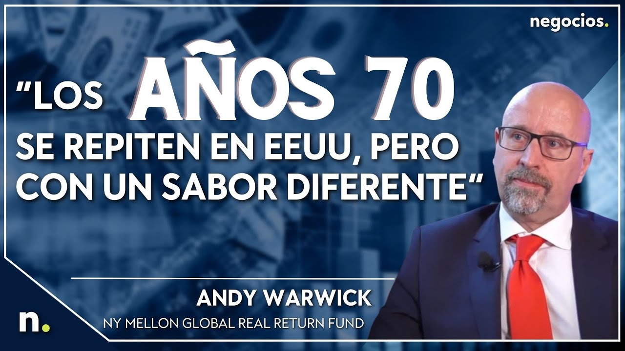 “Los años 70 se repiten en EEUU, pero con un sabor diferente”. Andy ...