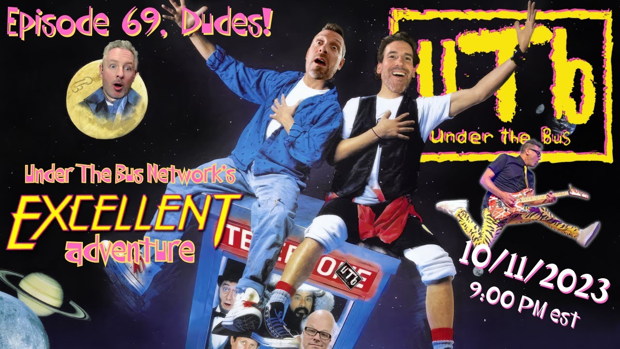 Under The Bus Network - EPISODE: 69, Dudes! - [10/11/2023] Van Halen ...
