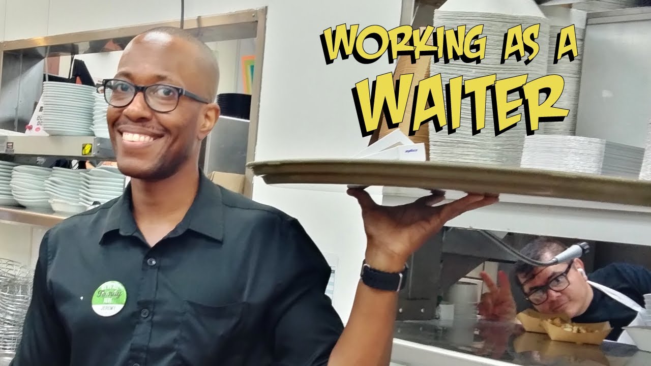 Working As A Waiter/Server (Opening Shift) - YouTube