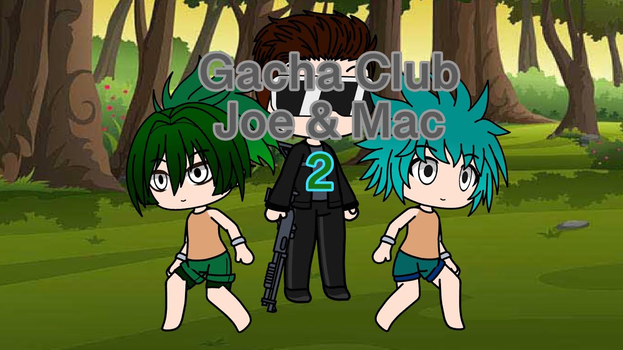 Gacha Club Joe & Mac 2 Movie vistarama terminator - YouTube