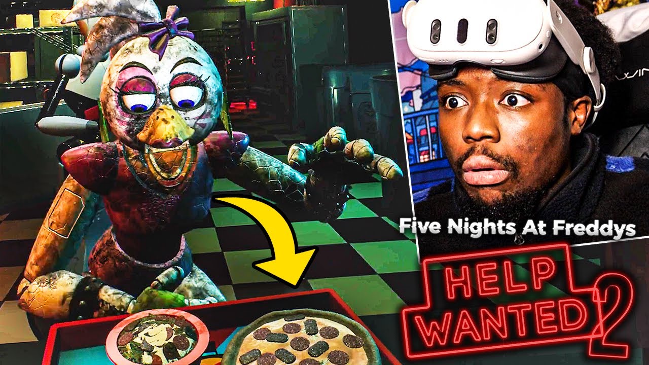 CHICA PUT THE FOOD DOWN MAN... [ FNAF Help Wanted 2 ] - YouTube