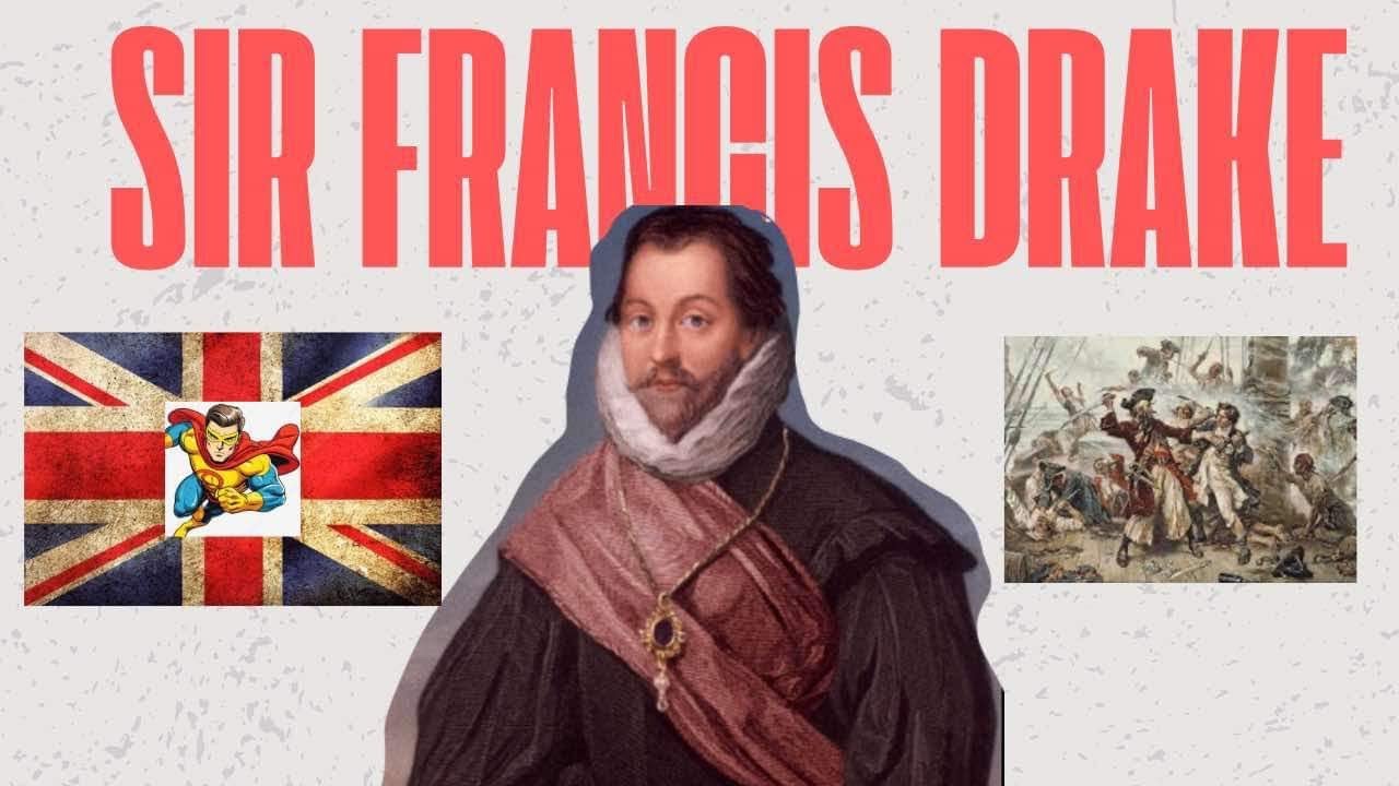 Sir Francis Drake: Héroe Inglés o Pirata al Servicio de la Corona ...