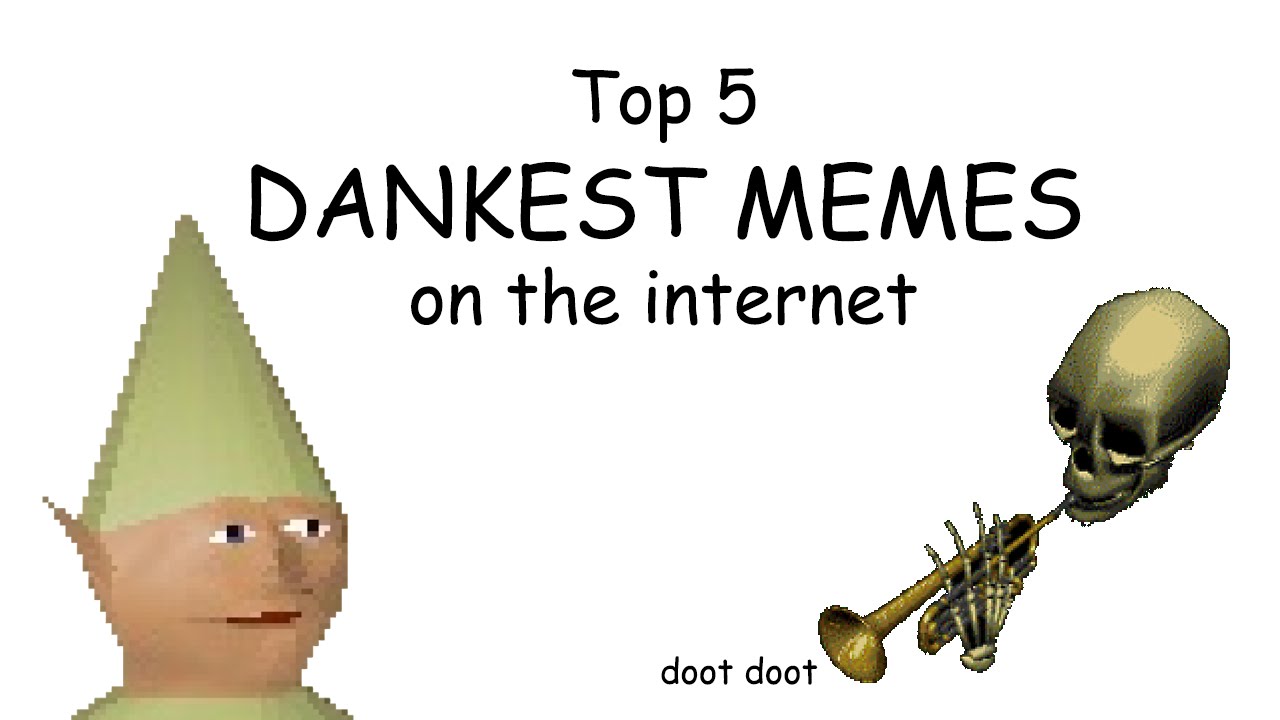 Top 5 DANKEST MEMES on the Internet - YouTube