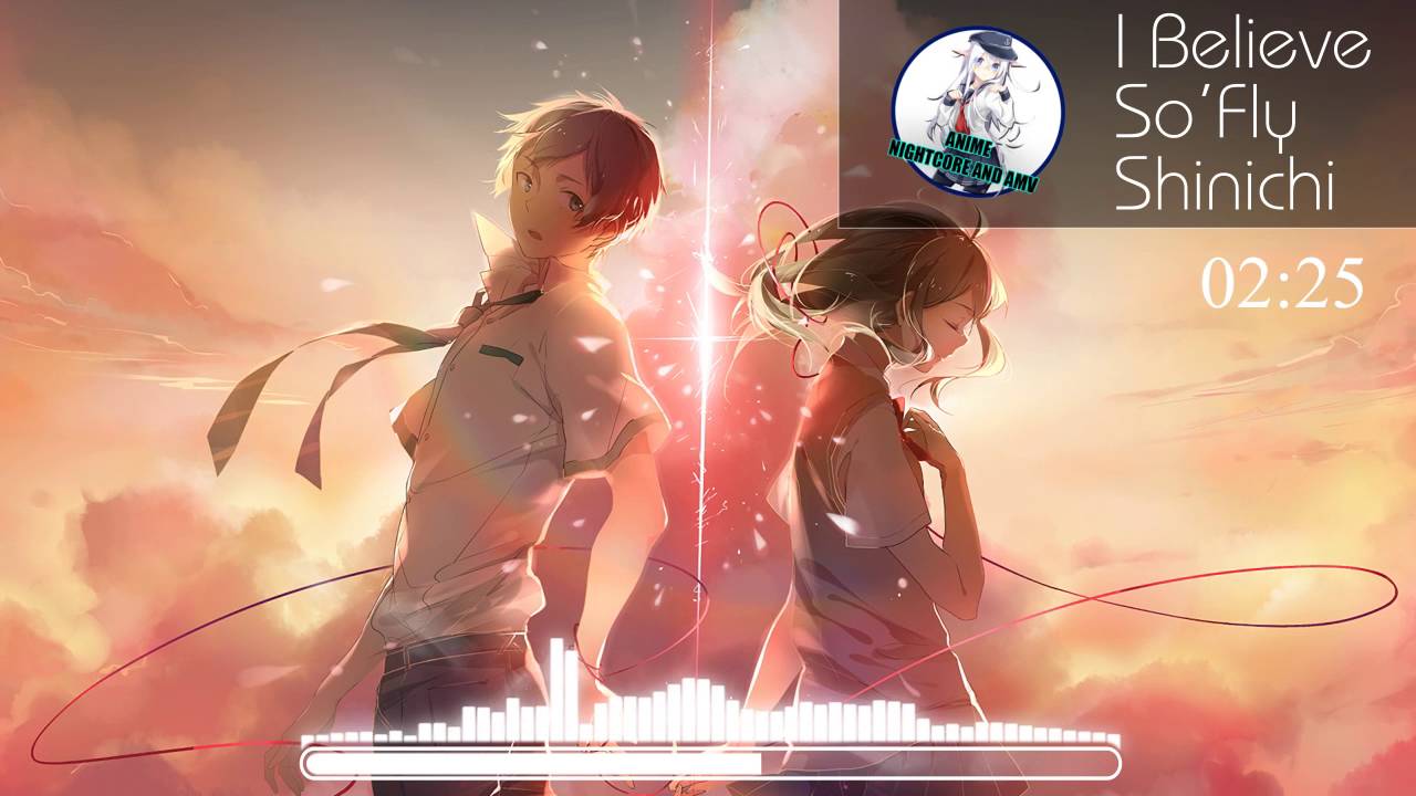 Nightcore I Believe So Fly YouTube nightcore-i-believe-so-fly-youtube