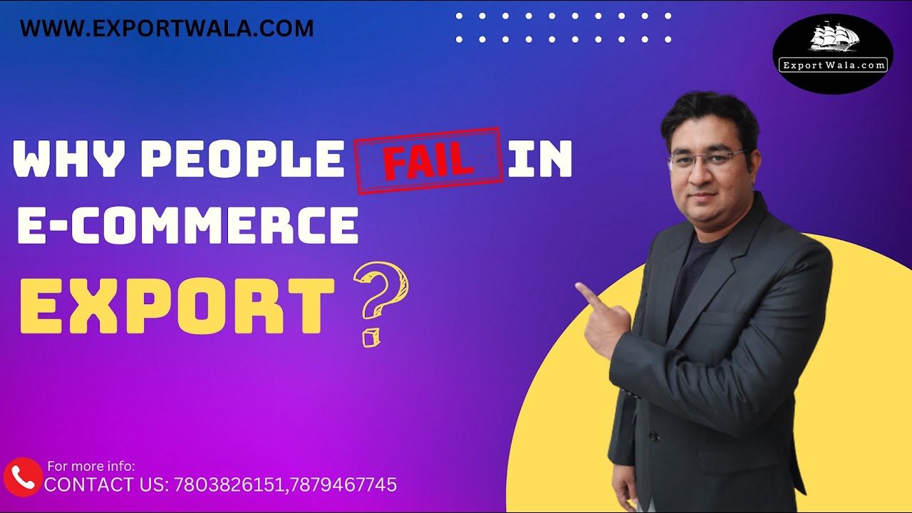 Why People Fail in E-commerce Export ? | Exportwala | Hindi | Ankit ...
