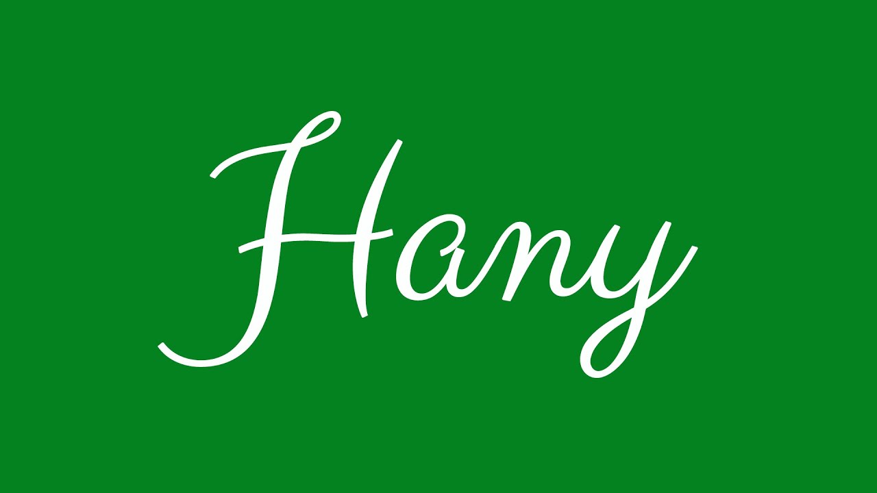 Learn how to Sign the Name Hany Stylishly in Cursive Writing - YouTube