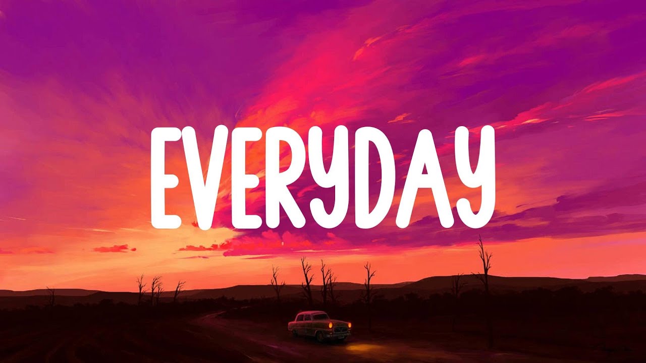 Ariana Grande - Everyday (Lirik/Lyrics)