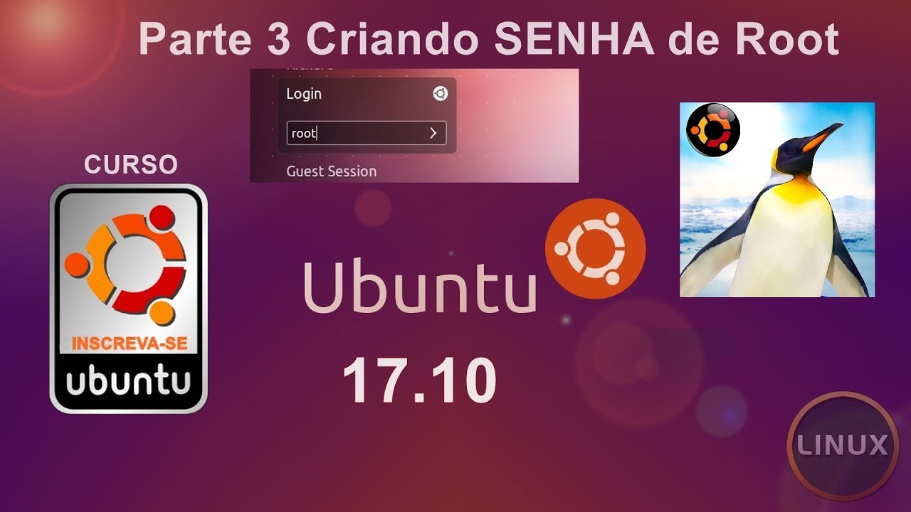 UBUNTU 17.10 - CRIANDO SENHA DE ROOT I Super User - YouTube