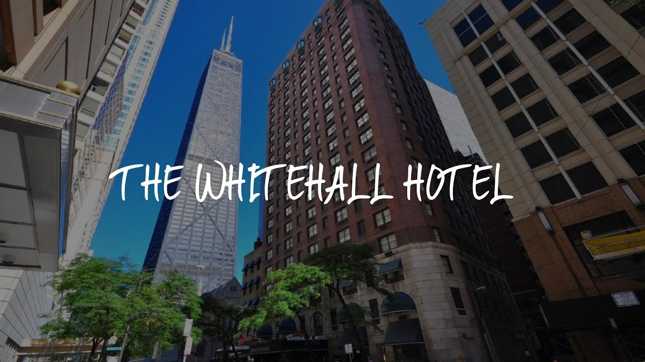 The Whitehall Hotel Review - Chicago , United States 56275 - YouTube