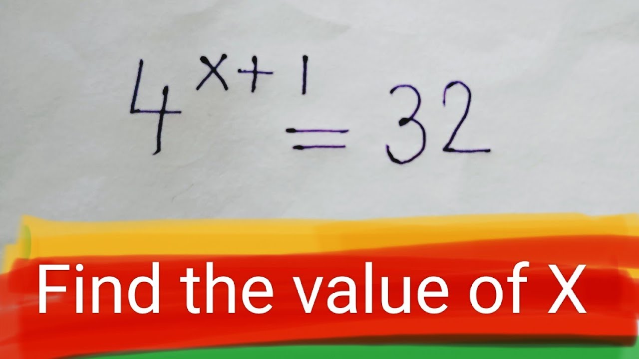 A Nice Math Olympiad Exponential Problem// Find The Value Of X - YouTube