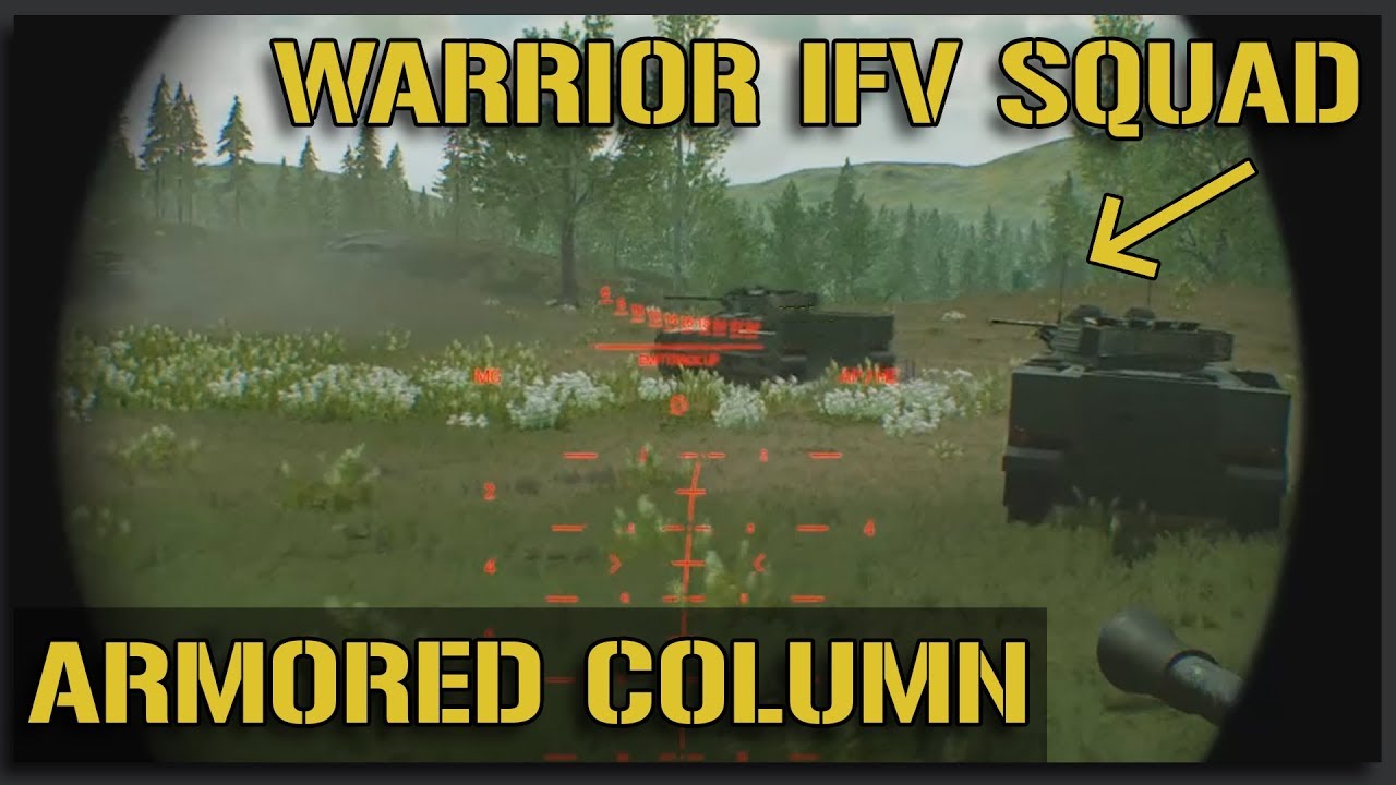 British ARMORED COLUMN! Warrior IFV SQUAD - v11 Squad Gameplay - YouTube