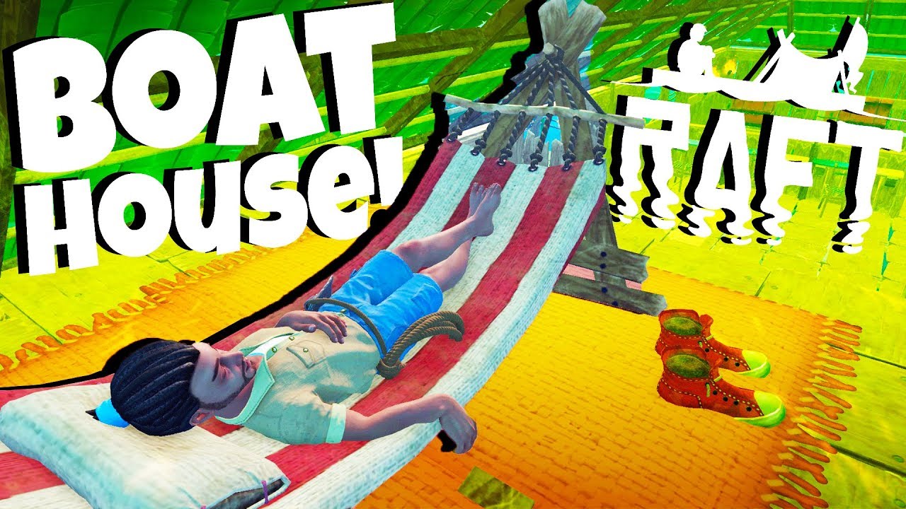 Best Boat House Ever! - Raft Gameplay - YouTube