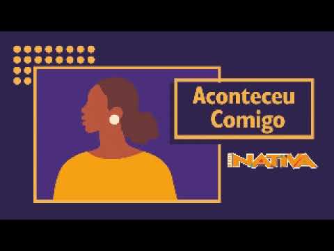 ACONTECEU COMIGO - HISTÓRIA DA  JULIETE- 26/04/2022