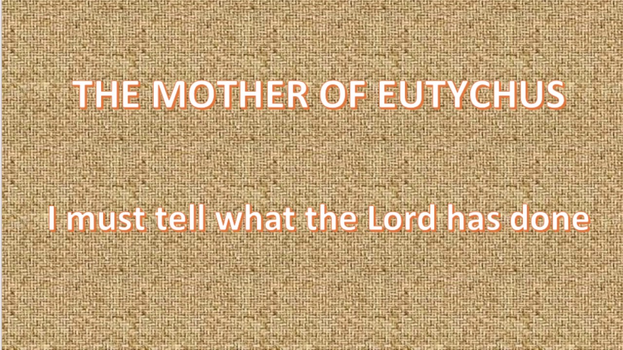 The Mother of Eutychus: A biblical Monologue by K G Cooper - YouTube