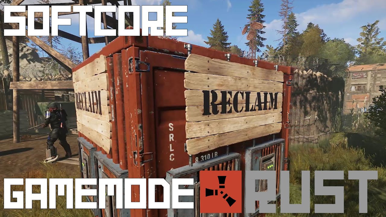 Rust - Softcore Gamemode Overview - YouTube