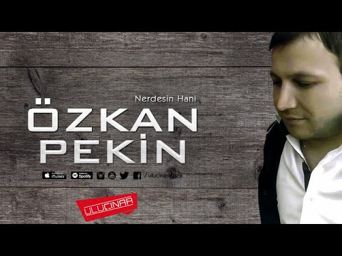 Özkan Pekin - Kervan İdi Sevdiğim
