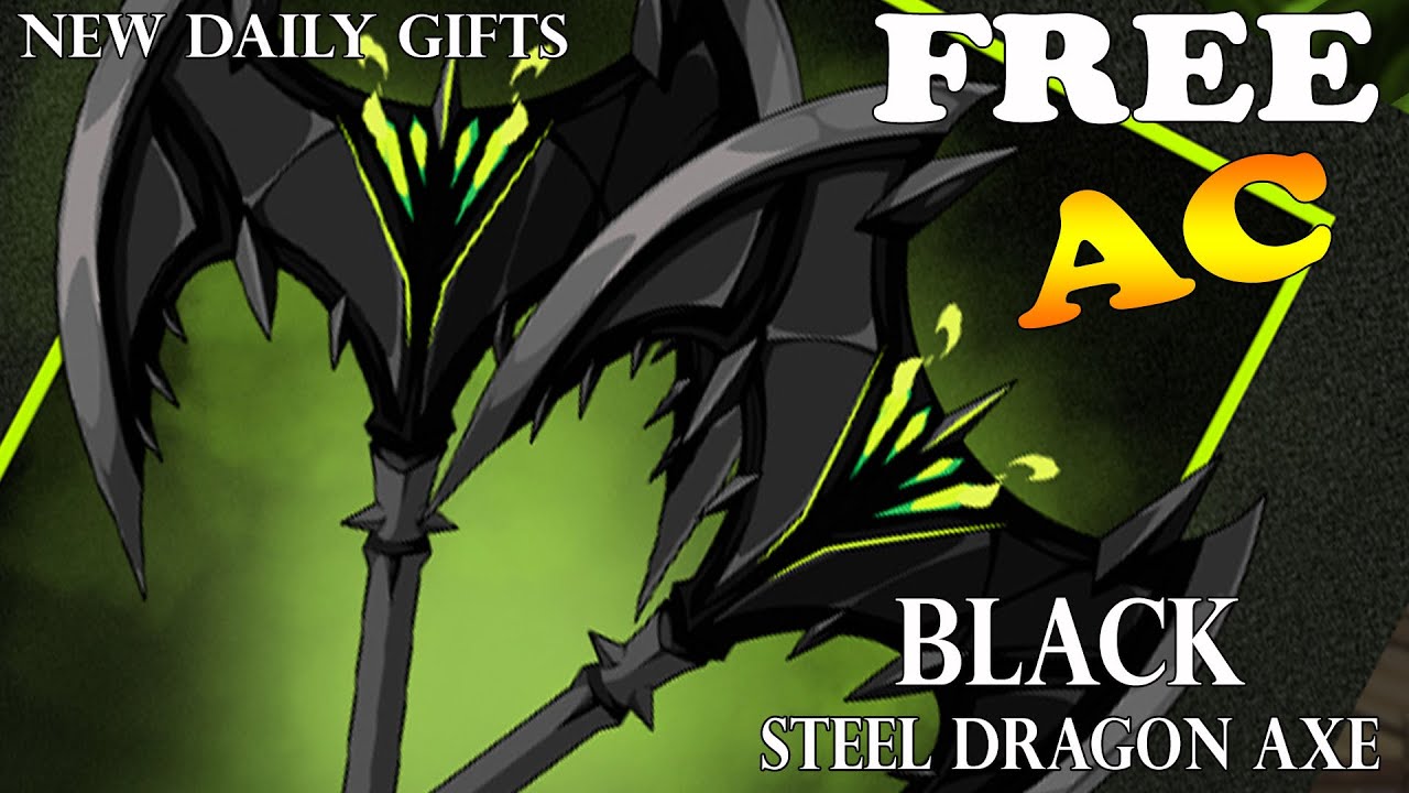 AQW NEW BLACKSTEEL DRAGON RARE AXES l DAILY GIFTS - YouTube