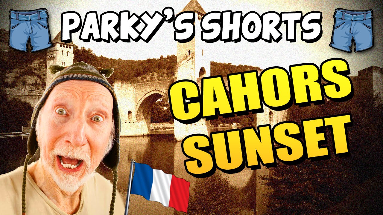 OLD MAN SIMULATOR? - Parky's Shorts - Cahors Sunset - Part 1 - YouTube