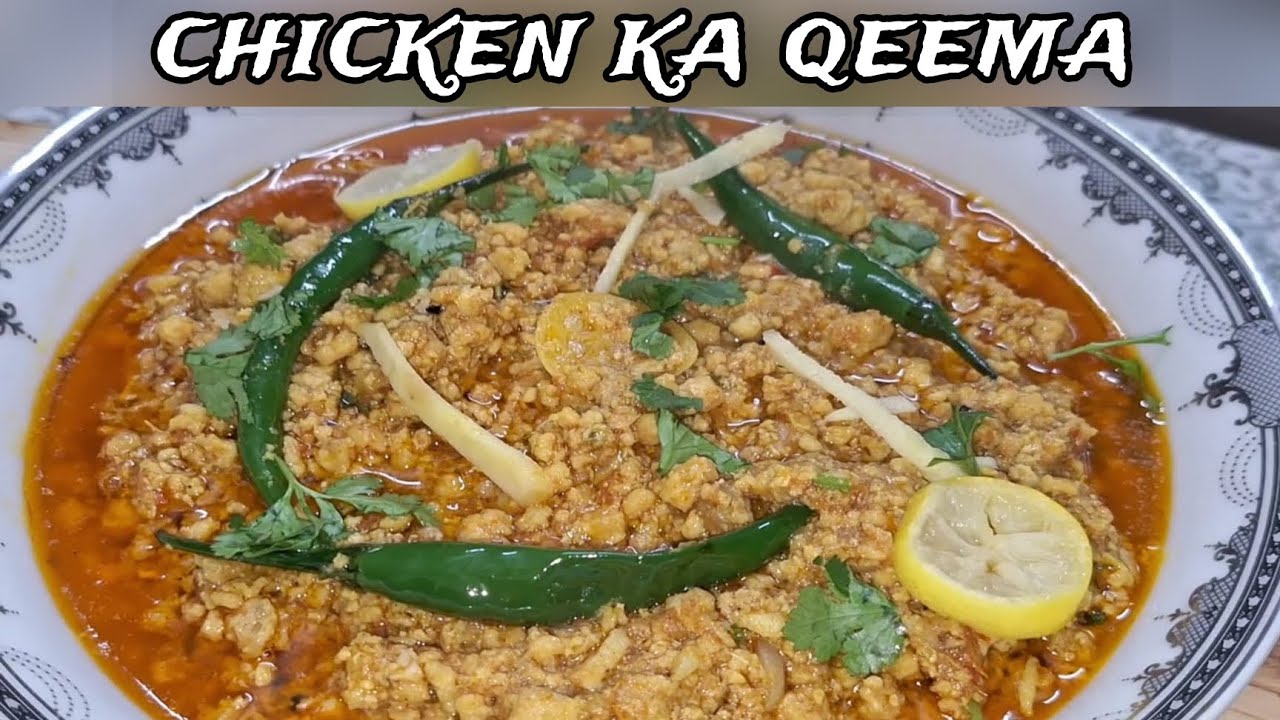 Chicken Ka Qeema With Achari Masala | Easy Qeema Recipe | Chicken Mince ...