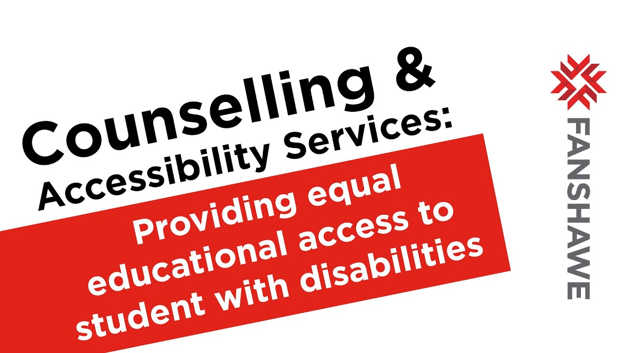 Counselling & Accessibility: Equal access to student with disabilities ...