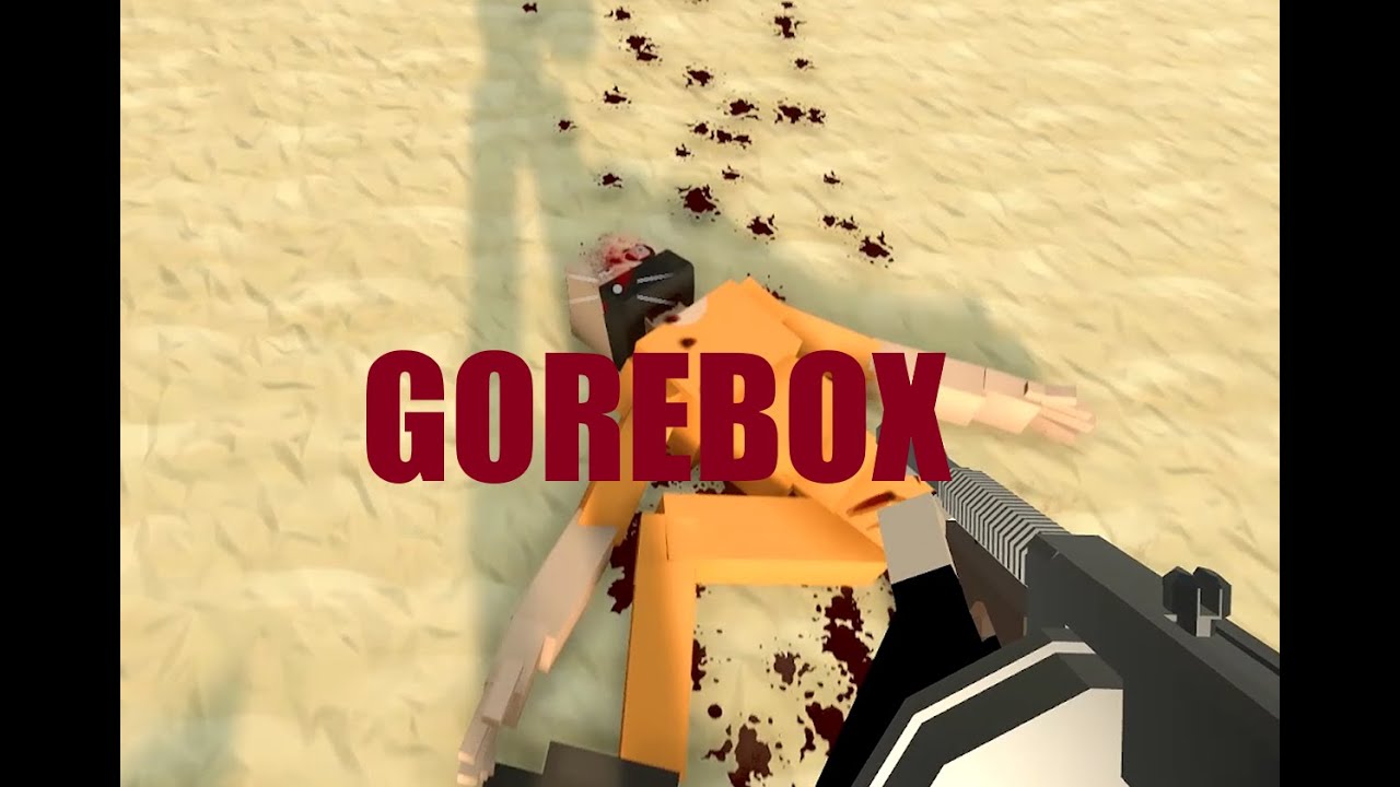 Gorebox Ragdoll Physics! [gore] | GoreBox #2 #gorebox - YouTube