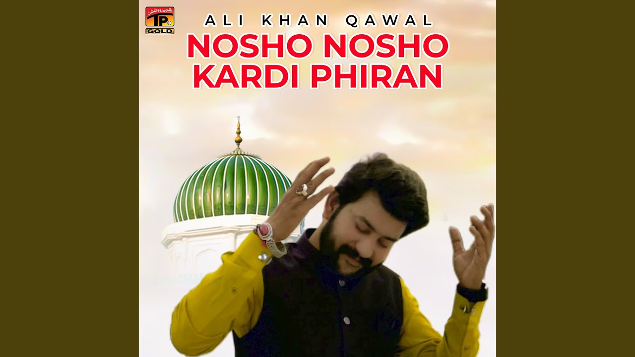 Nosho Nosho Kardi Phiran - YouTube
