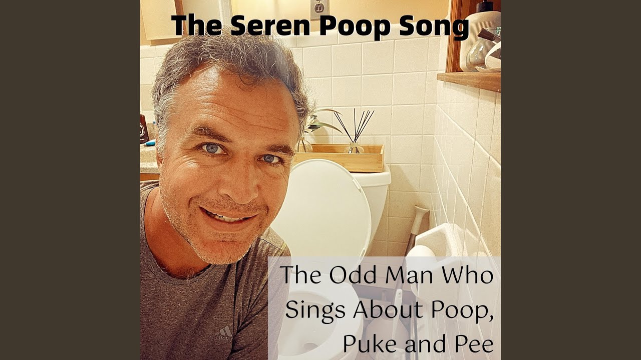 The Seren Poop Song - YouTube