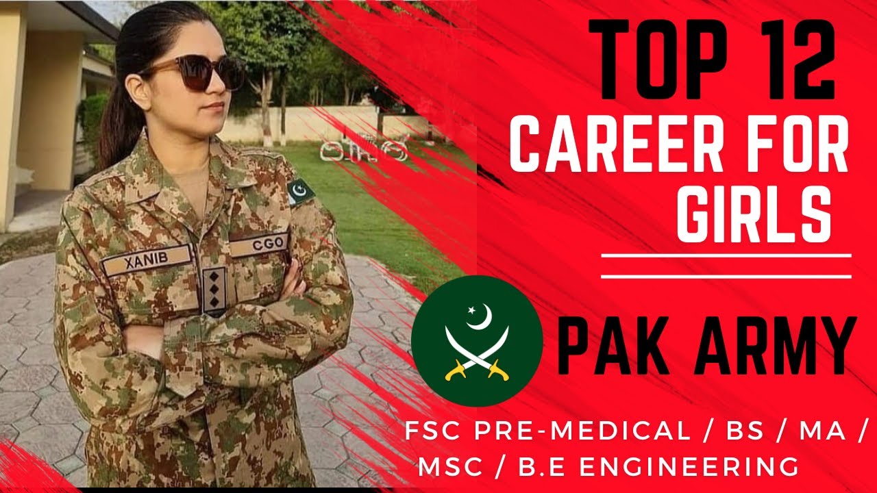 Girls in Pak Army |Girls Career | How Girls can join Pak Army | Girls ...