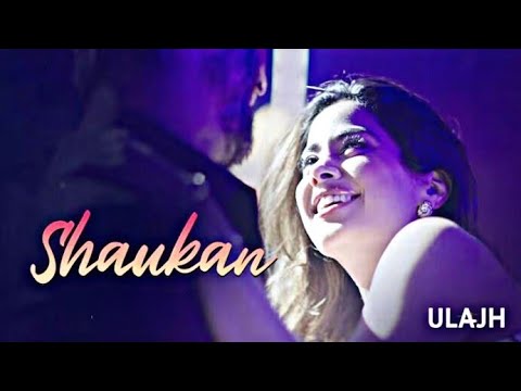 Shaukan - Neha Kakkar x Jubin Nautiyal x Shashwat Sachdev | Ulajh 2024 ...