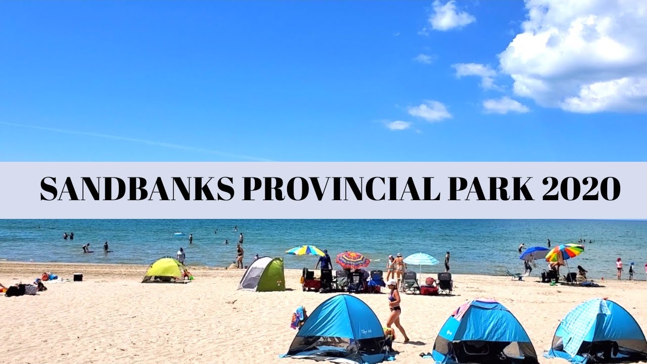 Sandbanks Provincial Park Trip | Ontario Provincial Parks | Best Beach ...