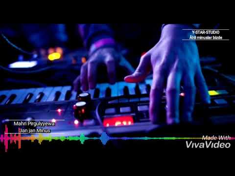 Mahri Pirgulyyewa Jan jan Remix Minus