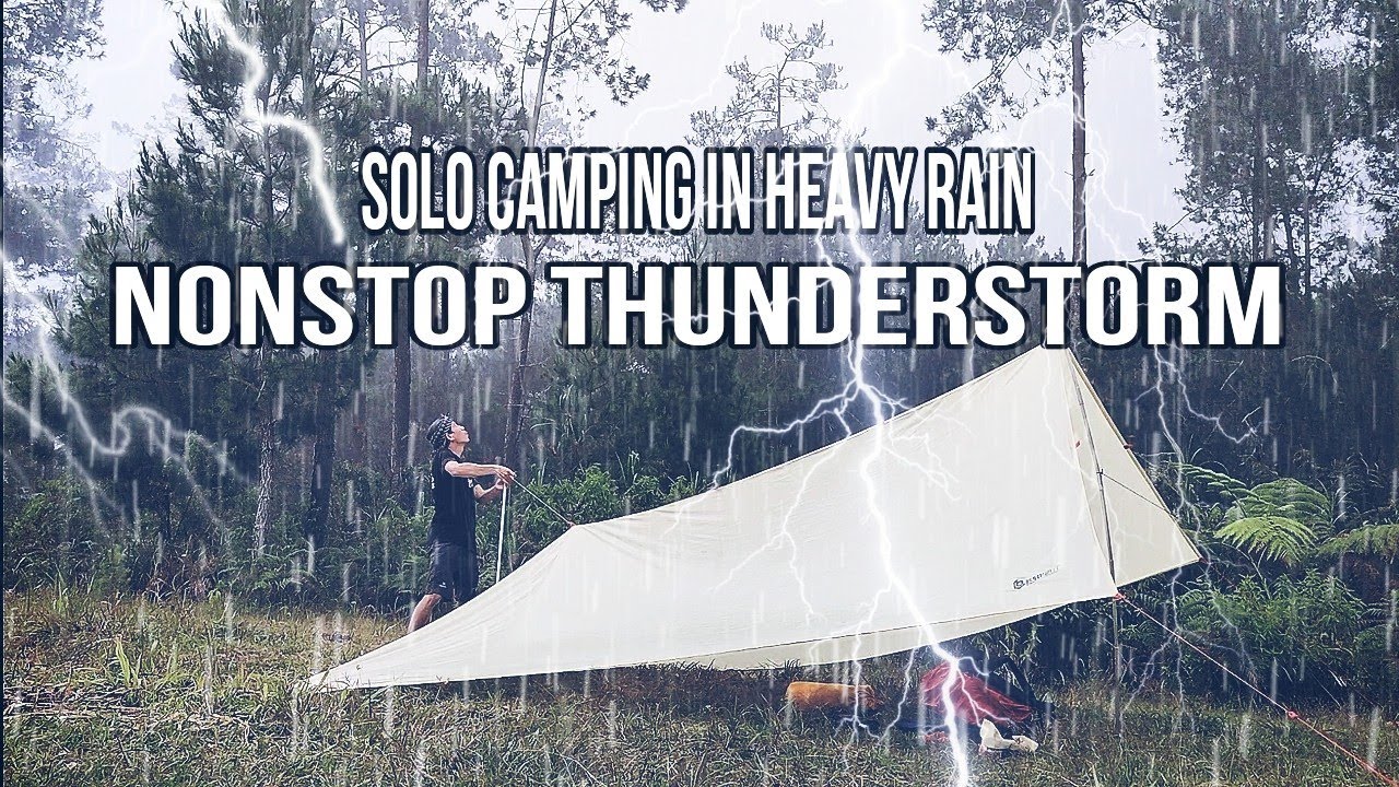 SOLO CAMPING IN HEAVY RAIN, BUILD SHELTER & NON STOP THUNDERSTORM ...