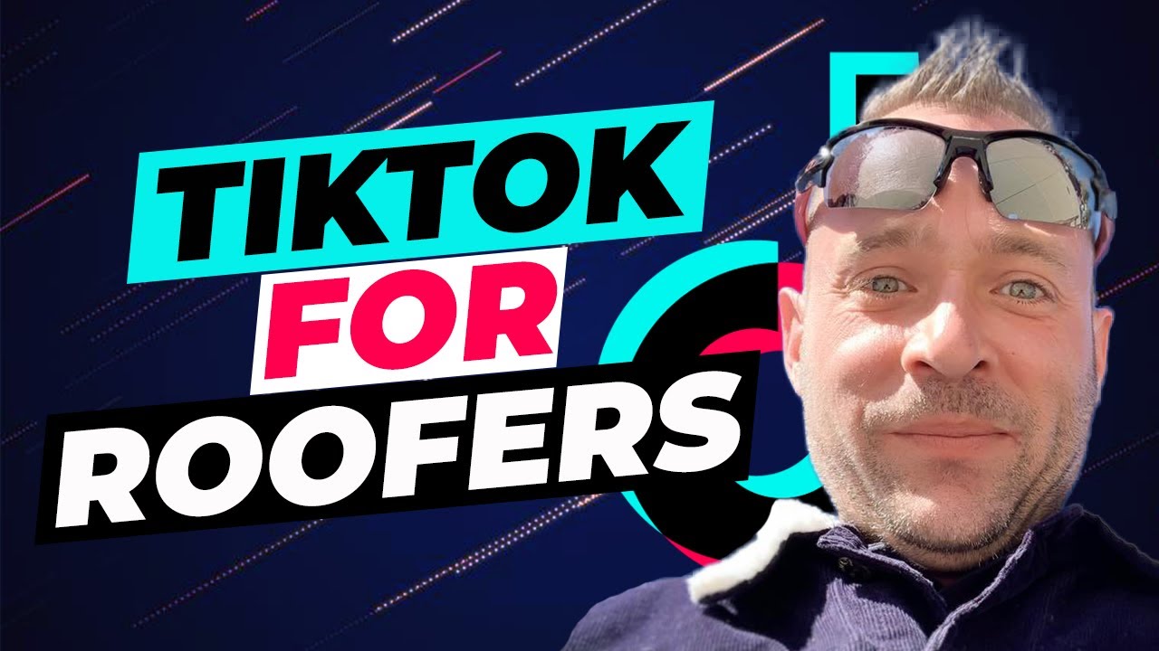 TikTok for Roofers | An Interview With The Worlds Greatest Roofer - YouTube