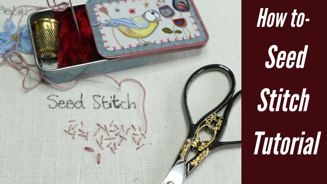Seed Stitch: The Easiest Embroidery Technique - YouTube