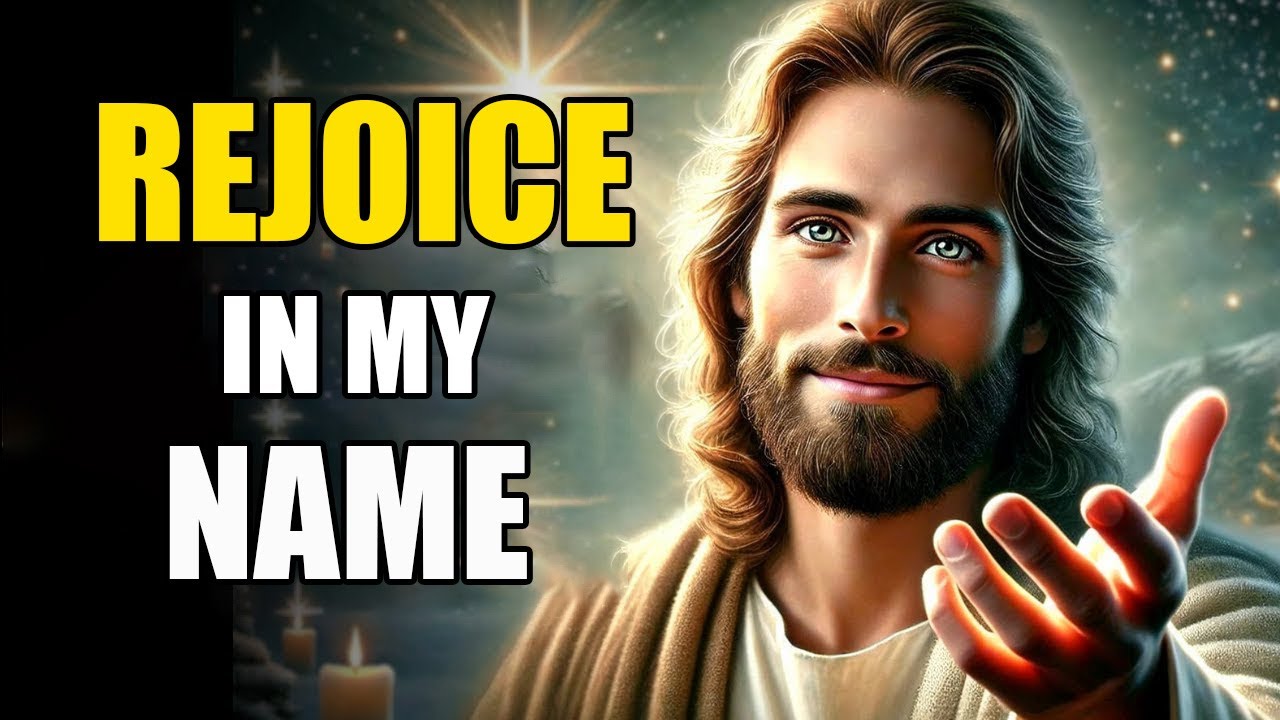 Rejoice in My Name - God Message Today - God Message for You Today ...