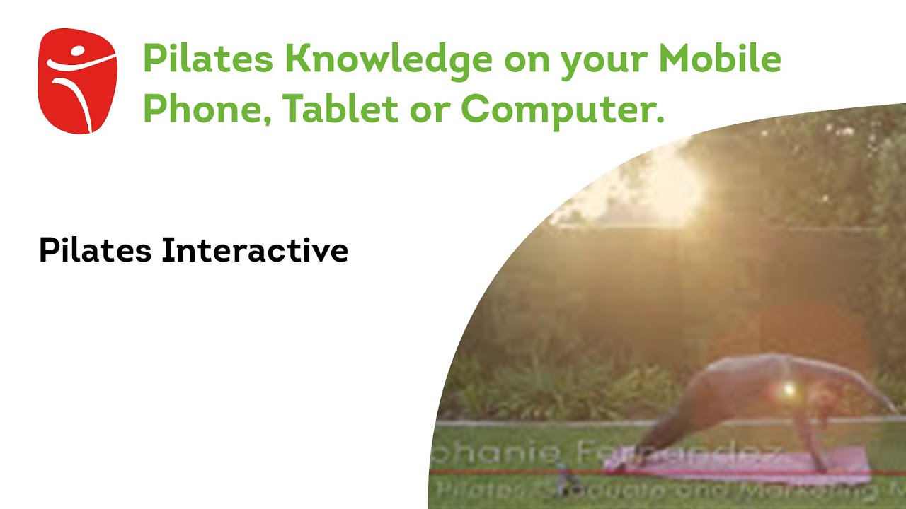 Pilates Interactive: Pilates Knowledge on your Mobile Phone, Tablet or ...