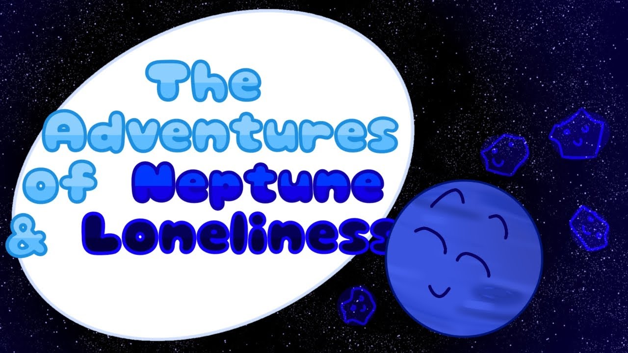 The Adventures of Neptune and Loneliness || Episode 1 - YouTube