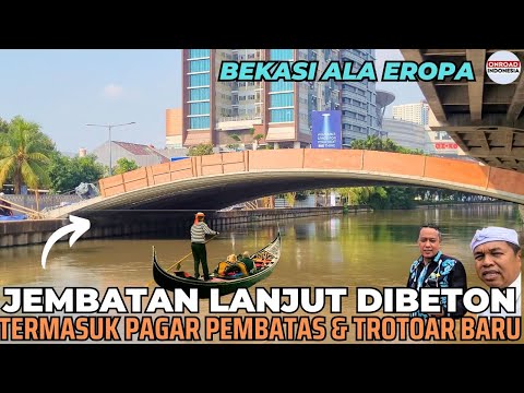 BEKASI ala EROPA (KDM) !! Jembatan LENGKUNG KALIMALANG LANJUT BETON SISI TENGAH & ADA TROTOAR BARU