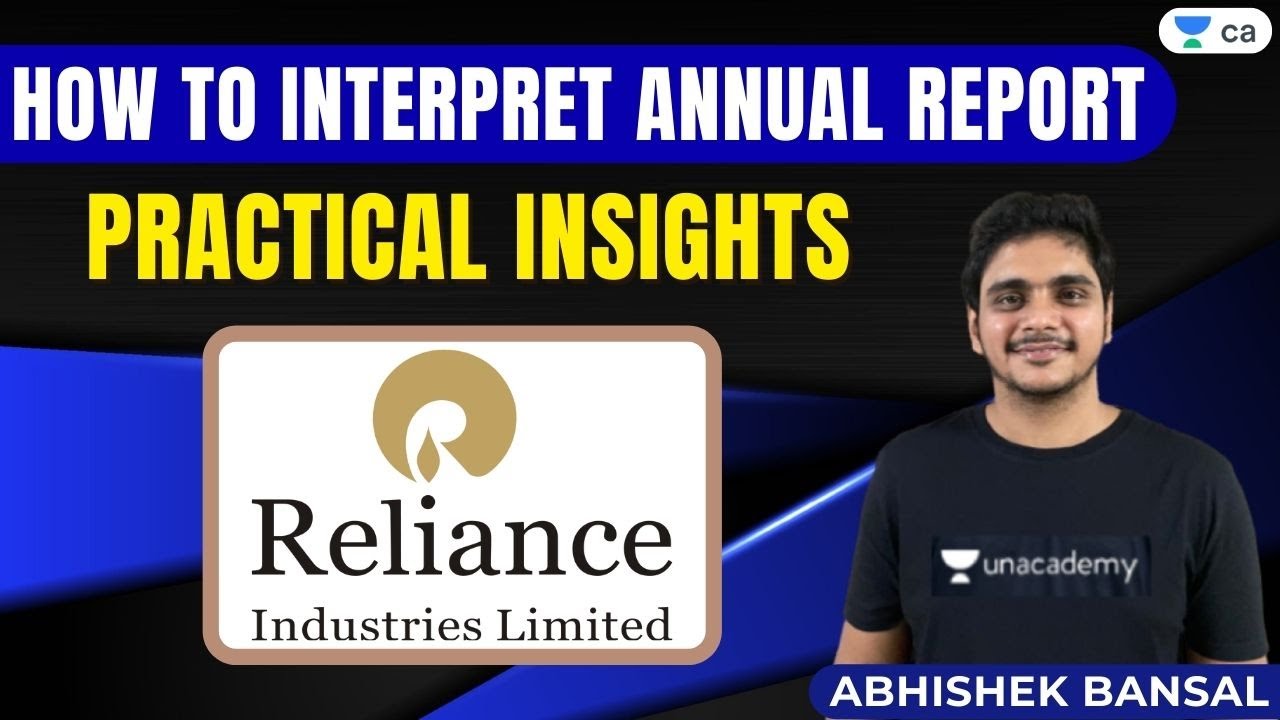How to interpret Annual Report | Practical Insights | Reliance Indu Ltd ...