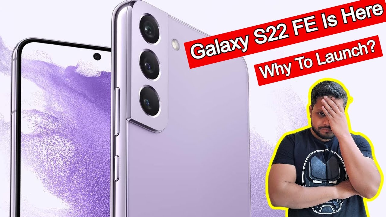 samsung galaxy s22 fe 5g review | samsung galaxy s22 fe 5g launch date ...