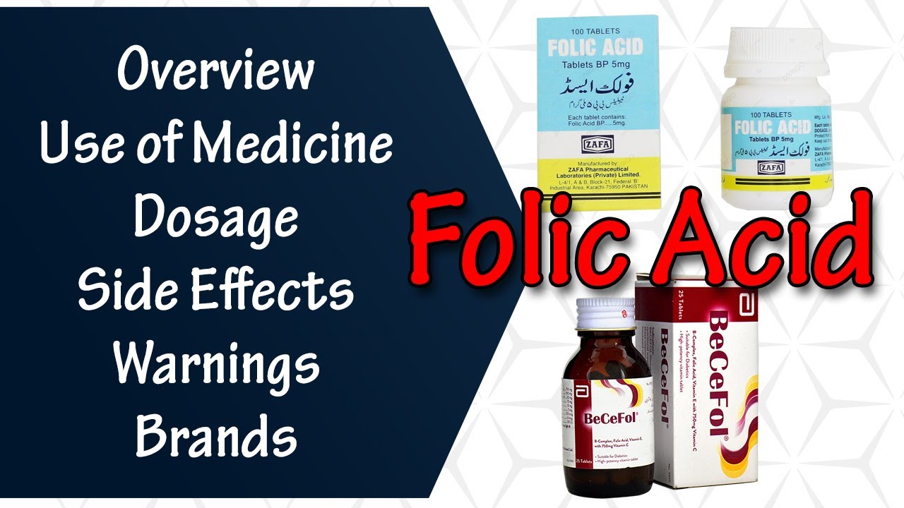 Folic Acid | Overview | Use of Medicine | Dosage | Side Effects ...