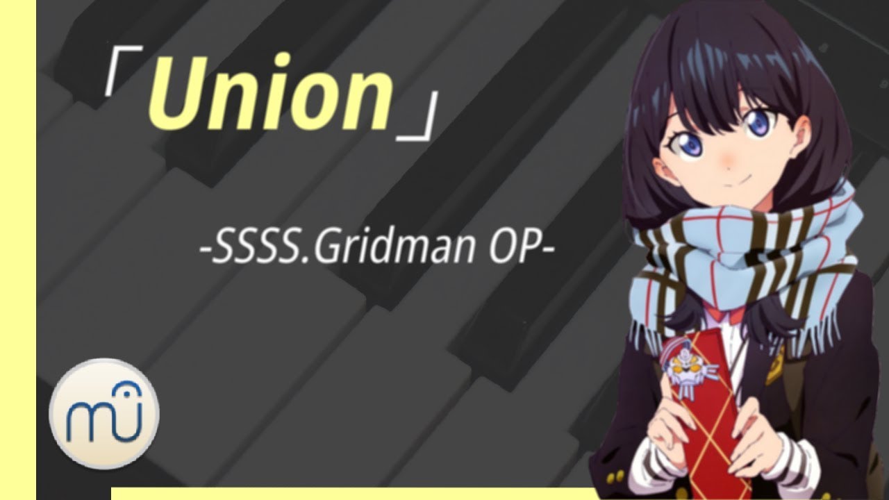 Union by OxT -SSSS.Gridman OP- Piano Arrangement - YouTube